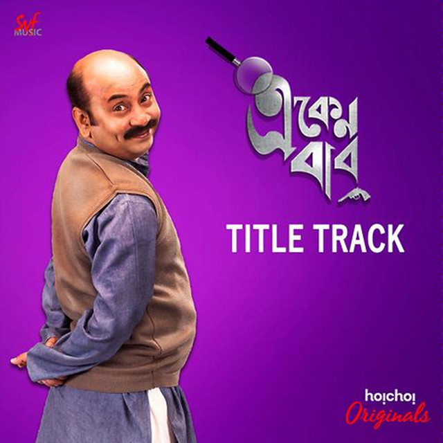 Eken Babu - Single by Mayukh Mainak | Spotify