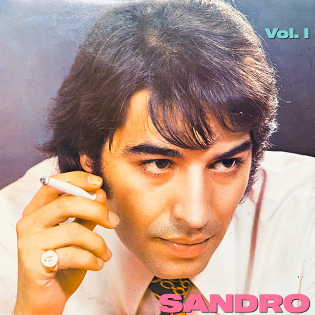 Sandro, Vol. 1 - EP by Sandro | Spotify