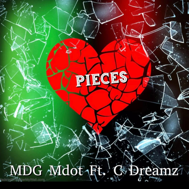 Pieces - Single by MDG Mdot | Spotify