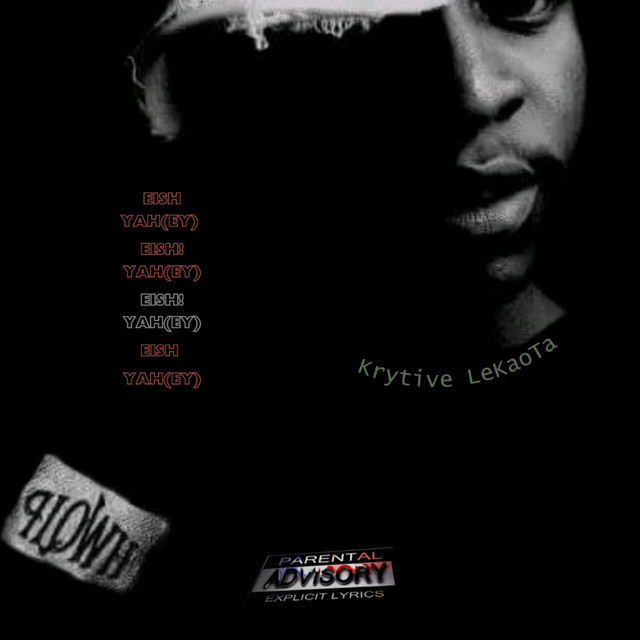 Eish Yah(Ey) - Single by Krytive LekaoTa | Spotify