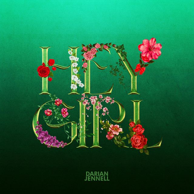Hey Girl - song and lyrics by Darian Jennell | Spotify