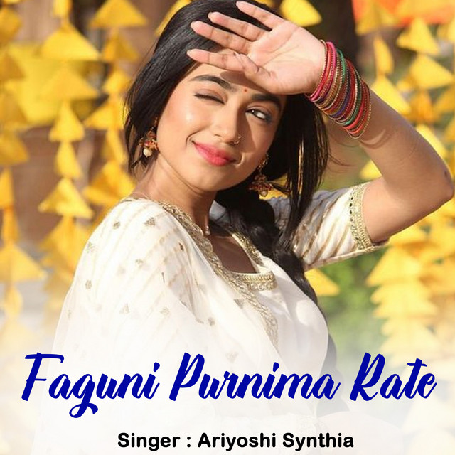 Faguni Purnima Rate - song and lyrics by Ariyoshi Synthia | Spotify