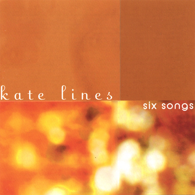 Six Songs - Single by Kate Lines | Spotify