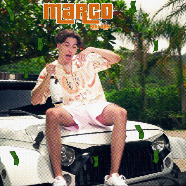 Marco - Single by Roy Alex | Spotify