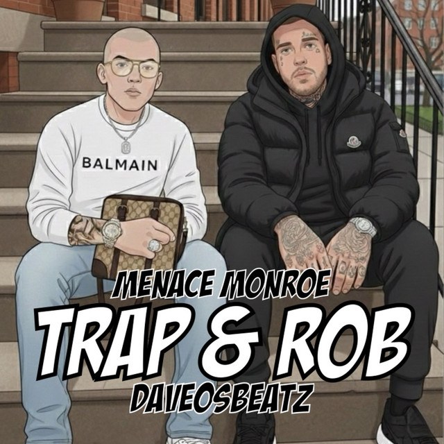 Trap & Rob - Single by Menace Monroe | Spotify