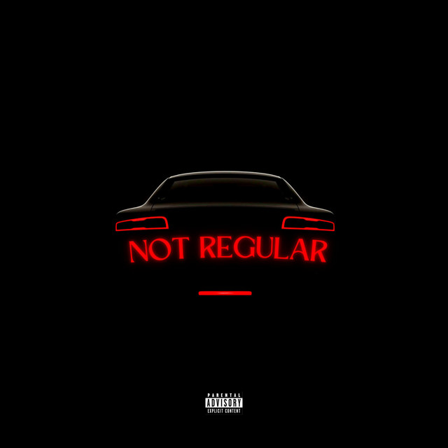 Not Regular - Single by Cheff | Spotify