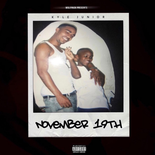 Nov 19th - EP by Kyle Junior | Spotify