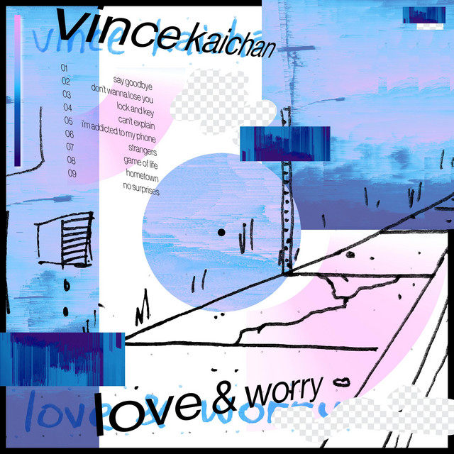 love & worry - Album by Vince Kaichan | Spotify