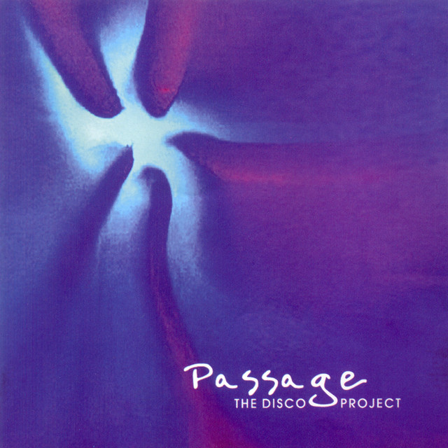 The Disco Project - Album by Passage | Spotify