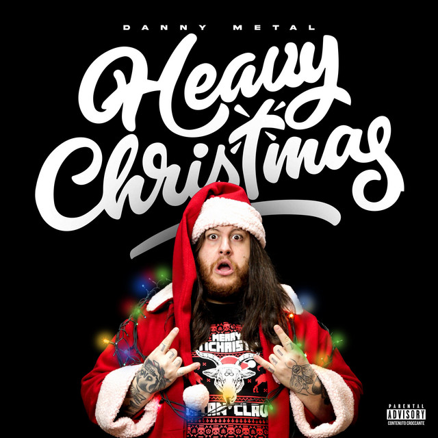 Heavy Christmas - Album by Danny Metal | Spotify