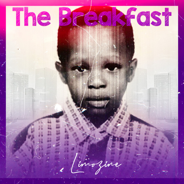The Breakfast - EP by LIMOZINE | Spotify