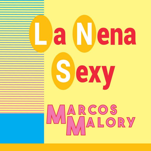 La Nena Sexy - Album by Marcos Malory | Spotify