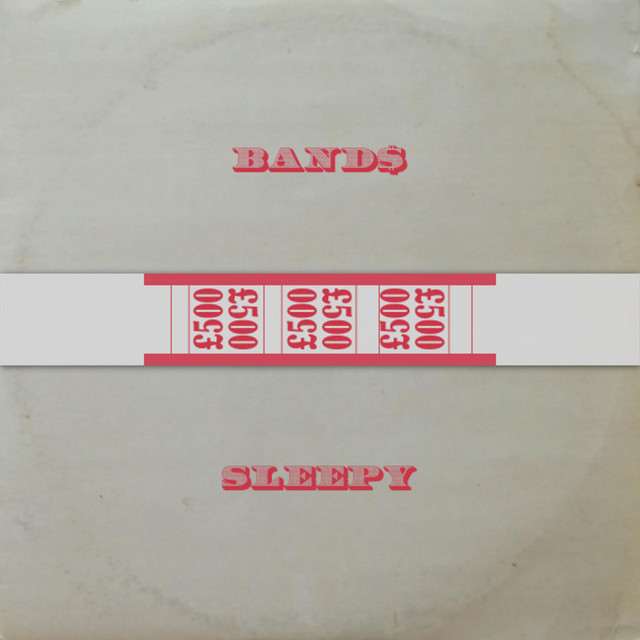 Bands - Single by Sleepy | Spotify