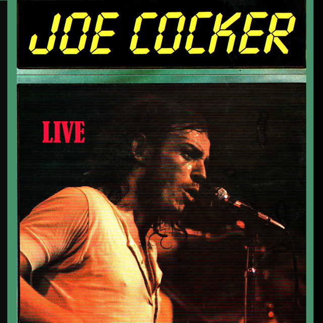 Live - Album by Joe Cocker | Spotify