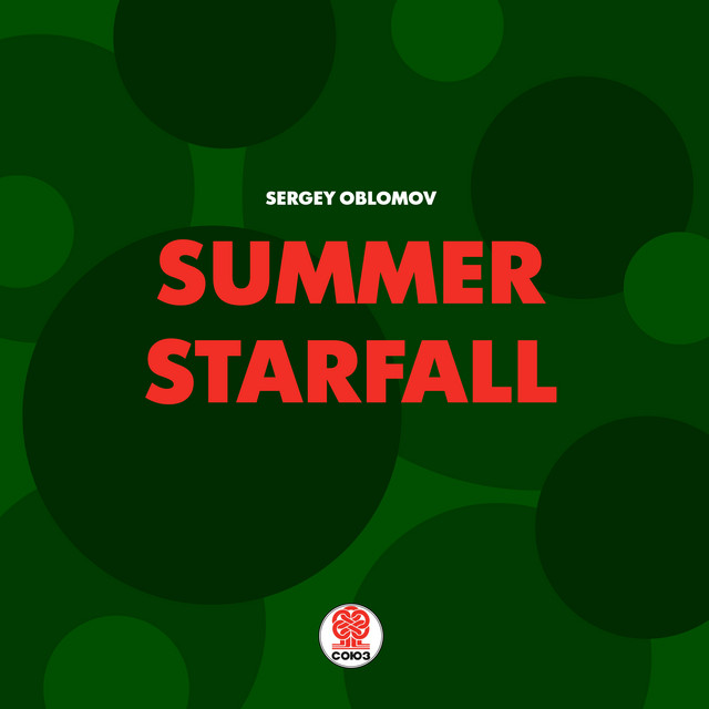 Summer Starfall - Single by Sergey Oblomov | Spotify