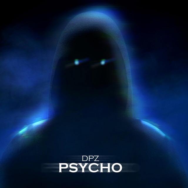 PSYCHO - Single by DPZ | Spotify