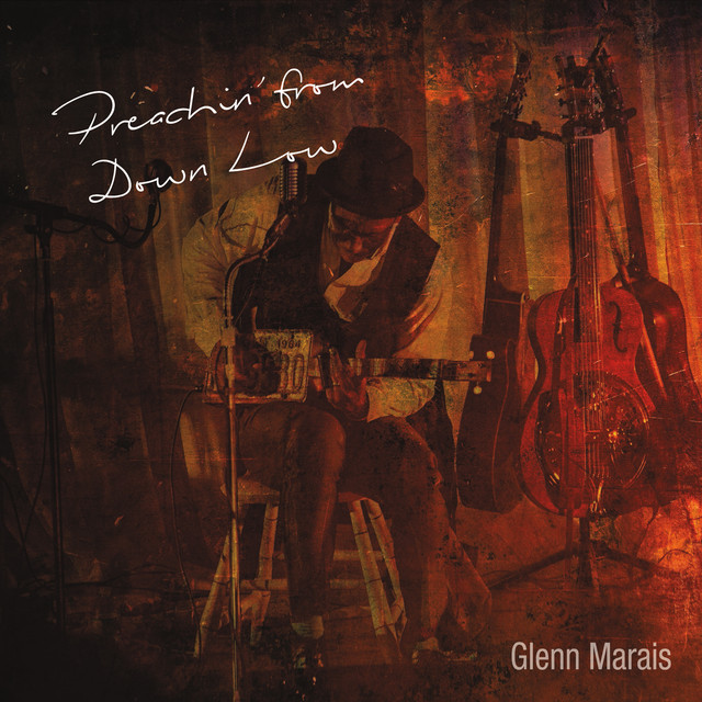Preachin' from Down Low - Album by Glenn Marais | Spotify