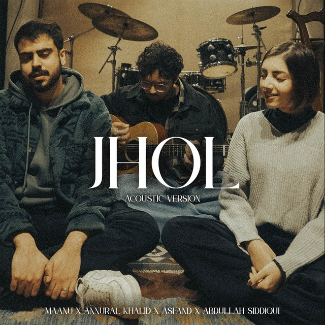 Jhol - Acoustic - Single by Maanu | Spotify
