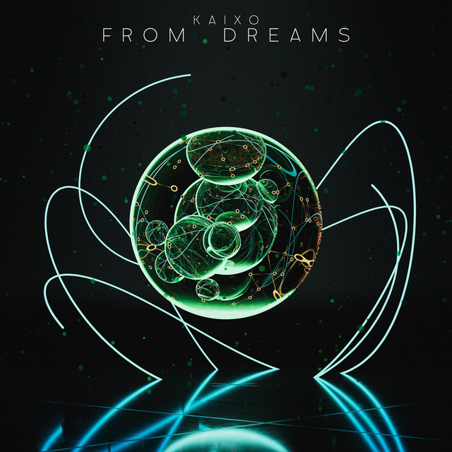 From Dreams - EP by Kaixo | Spotify
