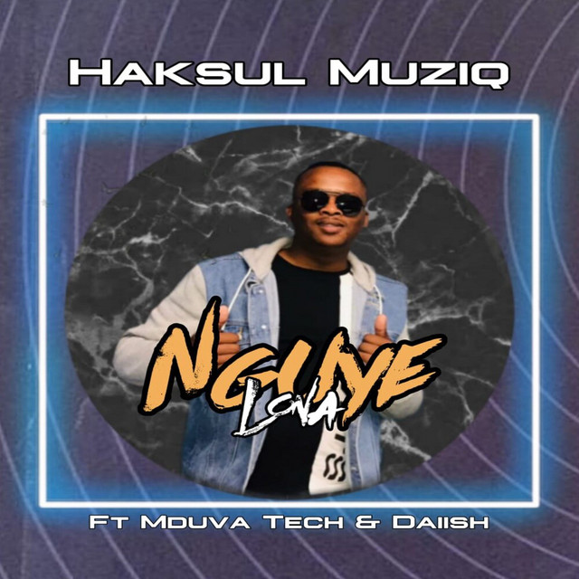 Nguwe Lona - Single by Haksul Muziq | Spotify