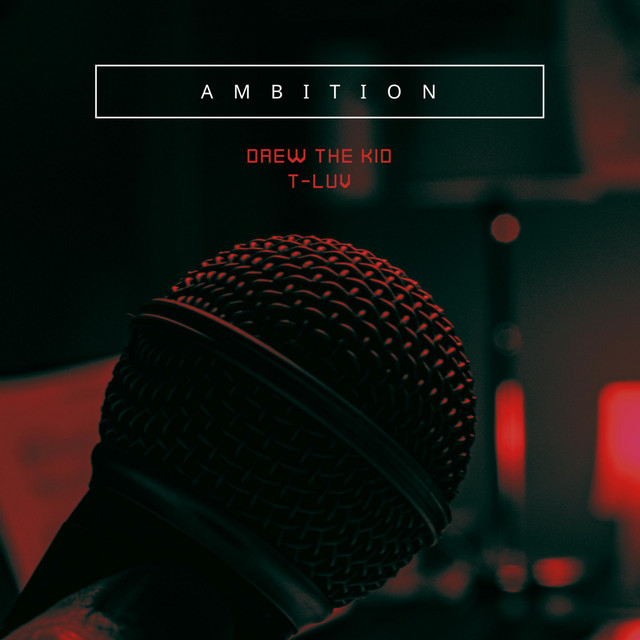 Ambition - Single by Drew the Kid | Spotify