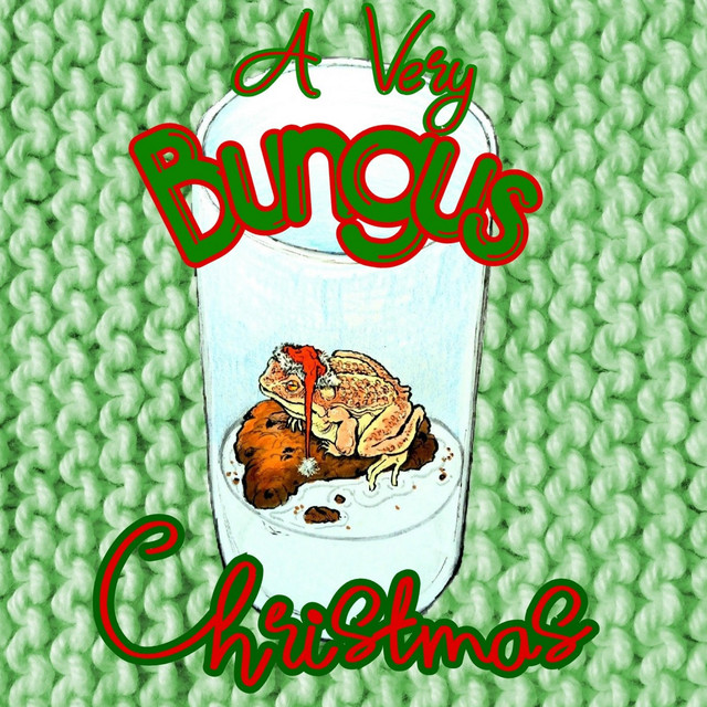 A Very Bungus Christmas - EP by Bungus | Spotify
