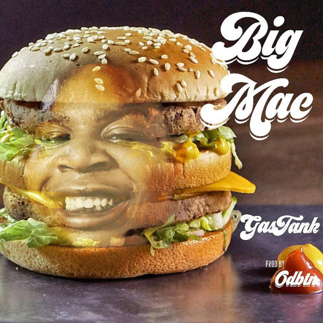 Big Mac - Single by Gas Tank | Spotify