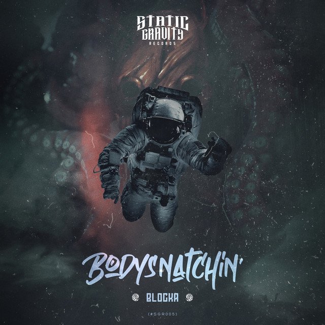 Body Snatchin' - Single by Blocka | Spotify