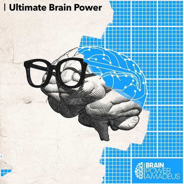 Ultimate Brain Power - Album by Brain Power Amadeus | Spotify