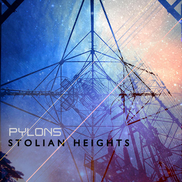 Pylons - Single by Stolian Heights | Spotify