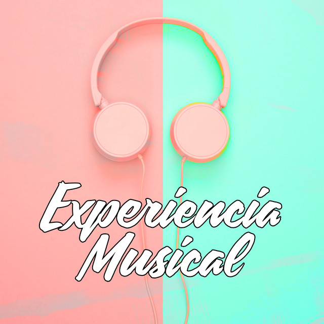 Experiencia Musical - Compilation by Various Artists | Spotify