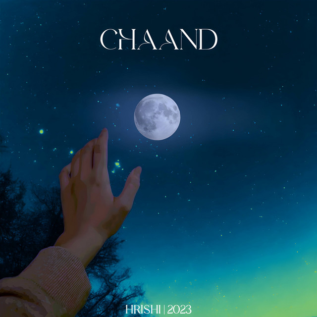 Chaand - song and lyrics by H R I S H I | Spotify