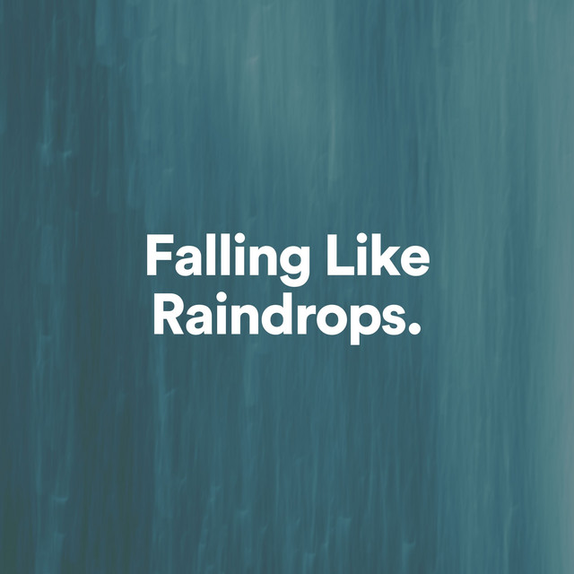 Falling Like Raindrops - Album by Stormy Station | Spotify