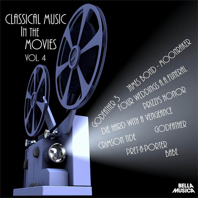 Classical Music in the Movies, Vol. 4 - Compilation by Various Artists ...