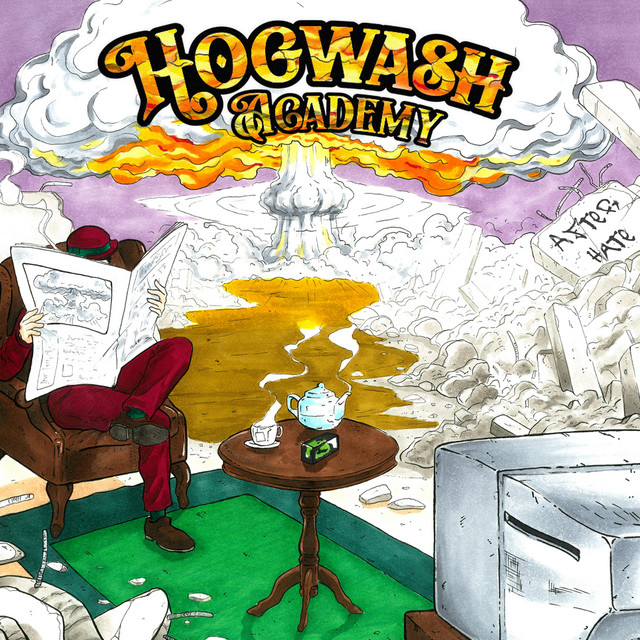 After Hate - Album by Hogwash Academy | Spotify