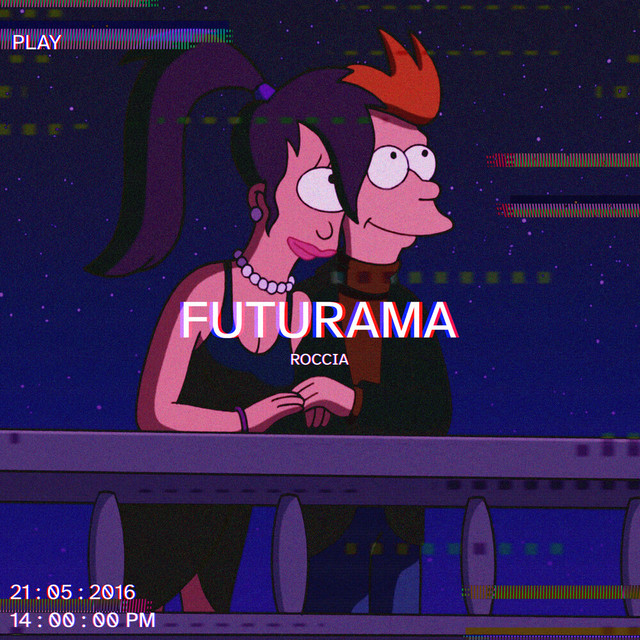 Futurama - song and lyrics by Roccia | Spotify