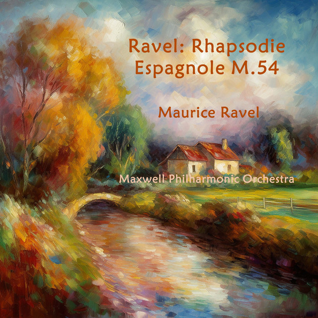 Ravel: Rhapsodie Espagnole M.54 - EP by Maurice Ravel | Spotify