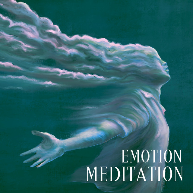 Emotion Meditation: Helpful In Regulating And Observing Emotions ...