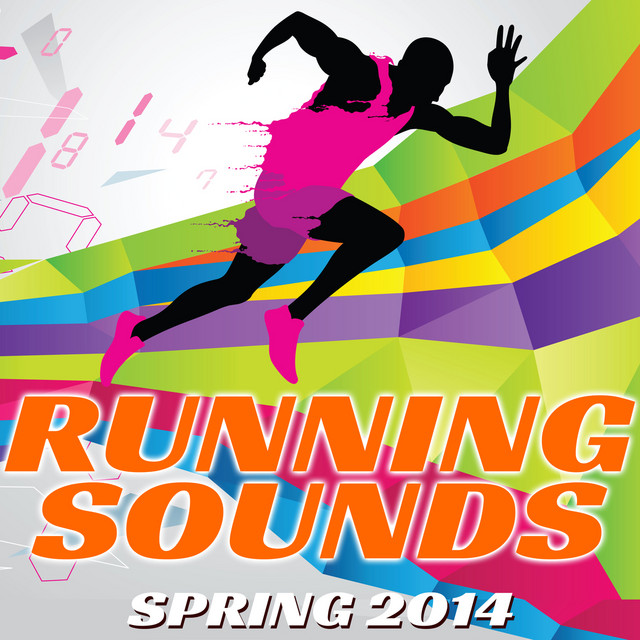 Running Sounds - Spring 2014 - Compilation by Various Artists | Spotify