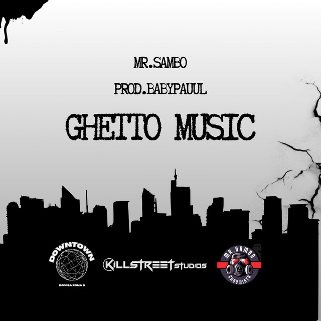 Ghetto Music - Single by Mr.Sambo | Spotify