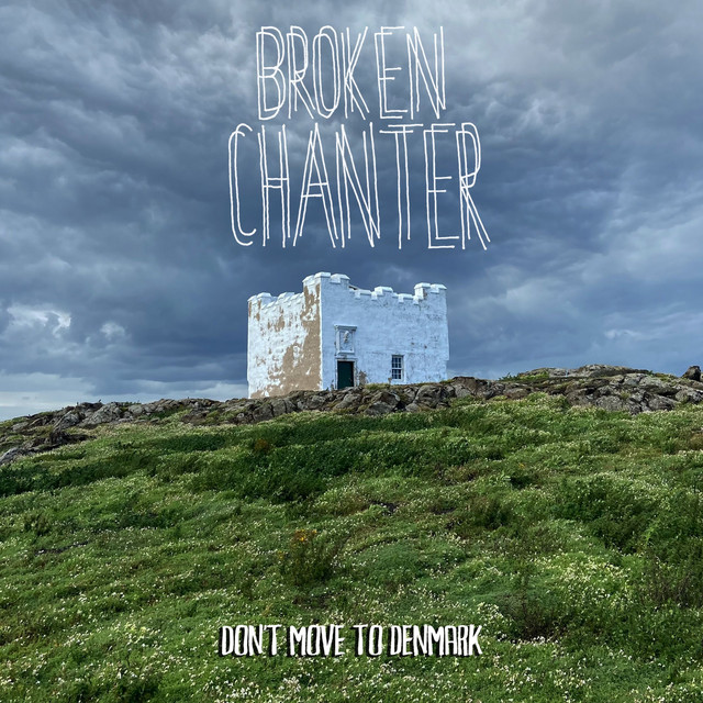 Don't Move to Denmark - song and lyrics by Broken Chanter | Spotify