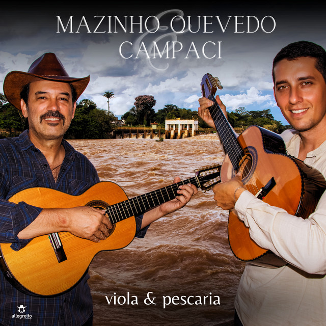 Viola & Pescaria - Album by Mazinho Quevedo & Campaci | Spotify