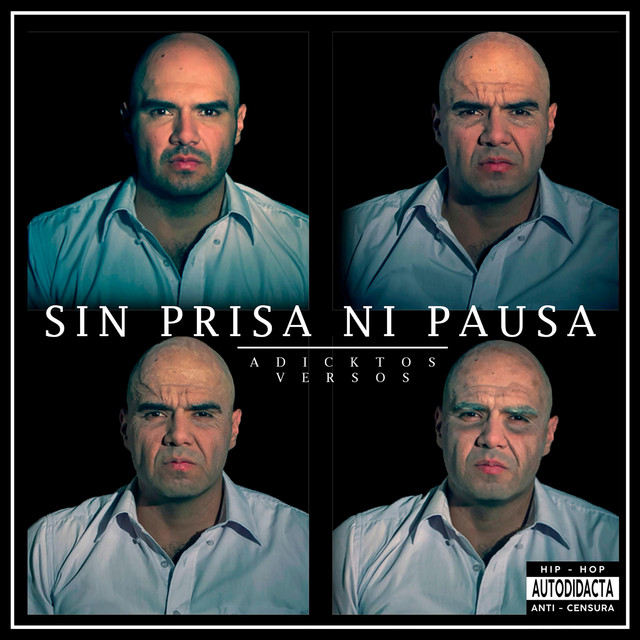 Sin Prisa Ni Pausa - Album by Adicktos Versos | Spotify
