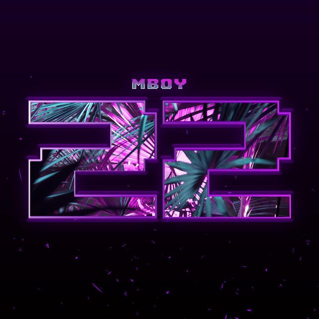 22 - Single by Mboy | Spotify