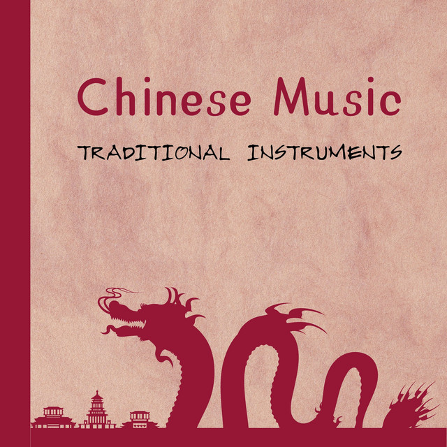 Chinese Music, Traditional Instruments, Only Beautiful Melody Vol. 1 ...