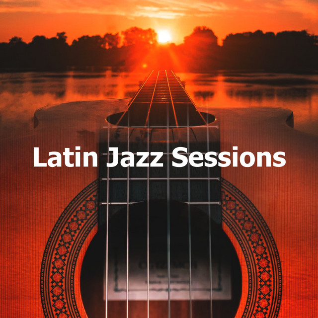 Latin Jazz Sessions - Album by Fermin Spanish Guitar | Spotify