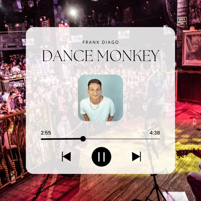 Dance Monkey - Single by Frank Diago | Spotify