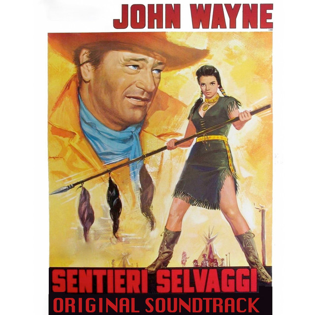 The Searchers (Original Soundtrack Theme from "Sentieri selvaggi ...