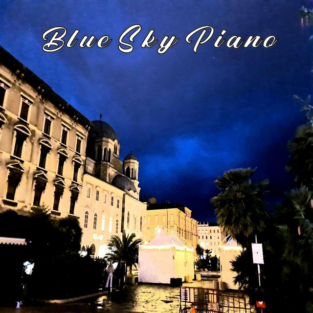 Blue Sky Piano - Album by Blue Sky Piano | Spotify