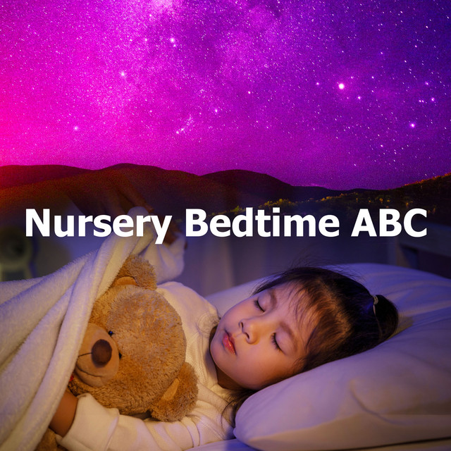 Nursery Bedtime ABC - Album by Nursery Rhymes ABC | Spotify